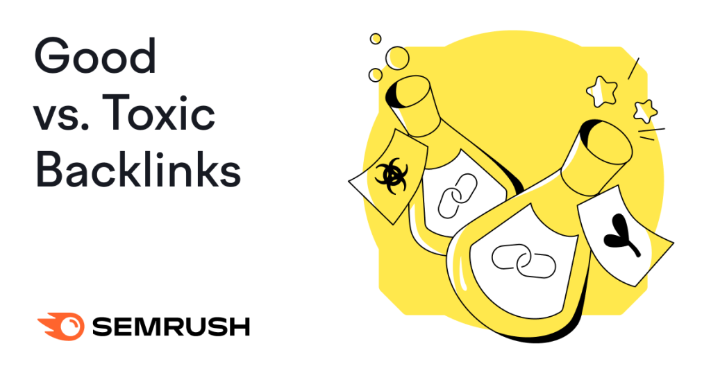 How to Spot Quality vs. Toxic Backlinks – My Blog